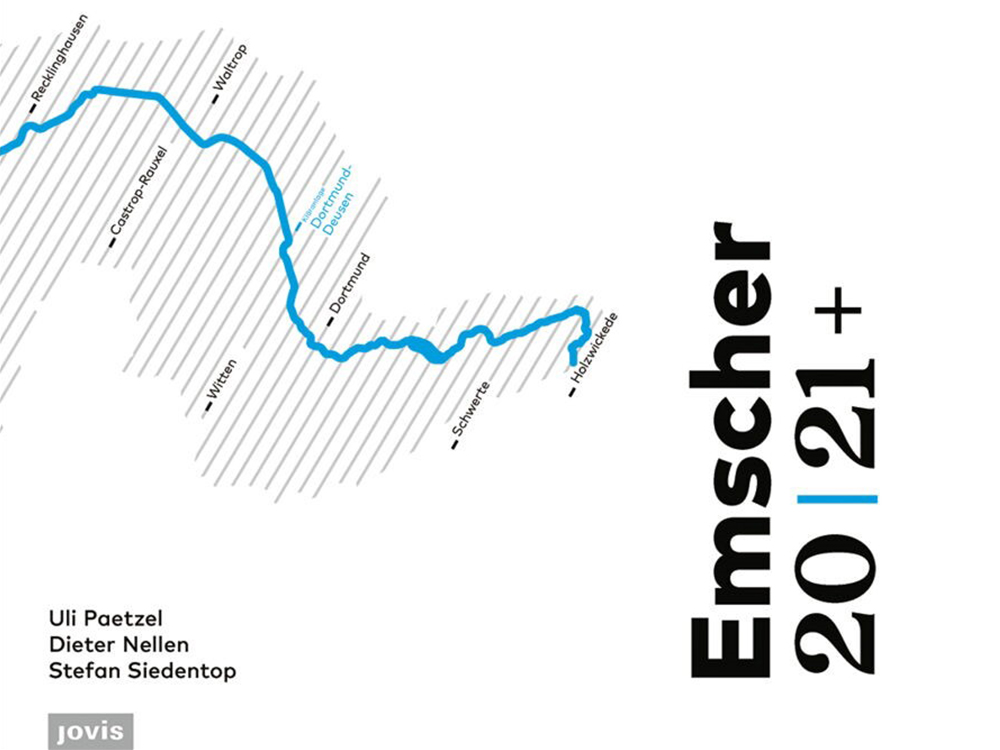 Emscher 20 | 21+: Die neue Emscher kommt. Sozial-ökologischer Umbau ...